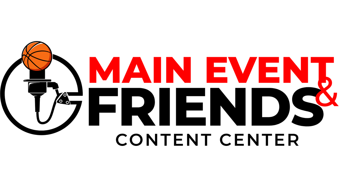 Main Event and Friends